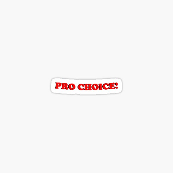 Pro Choice Stickers | Redbubble