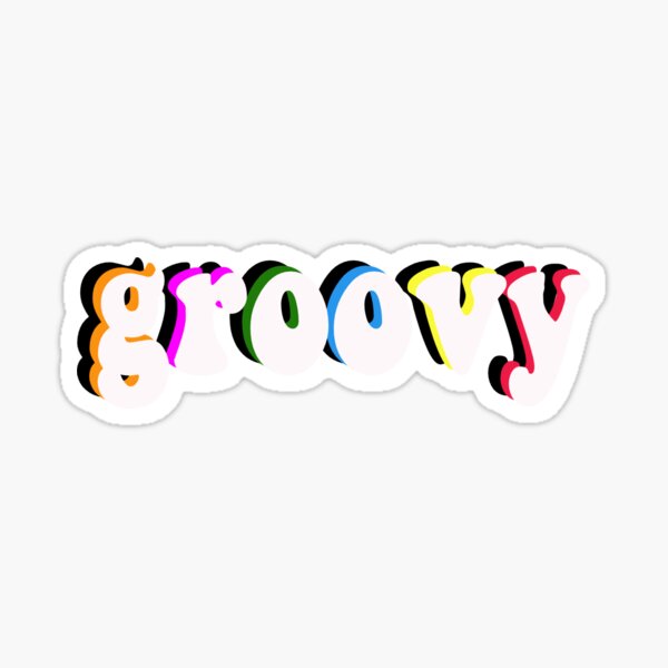 "groovy " Sticker for Sale by courtneylynn04 | Redbubble