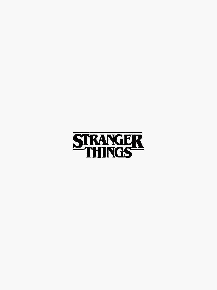 "Stanger Things" Sticker by kennedyrien05 | Redbubble