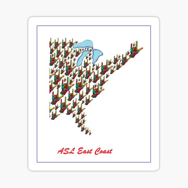 "ASL - East Coast" Sticker for Sale by EloiseArt | Redbubble