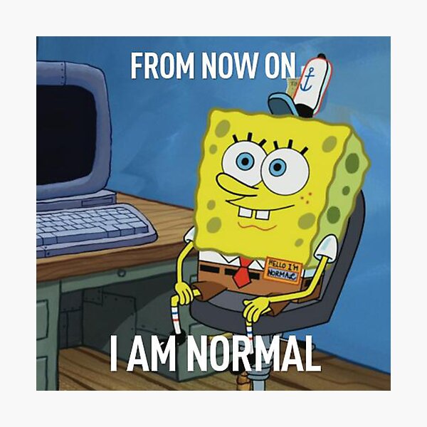Normal Spongebob Photographic Prints | Redbubble
