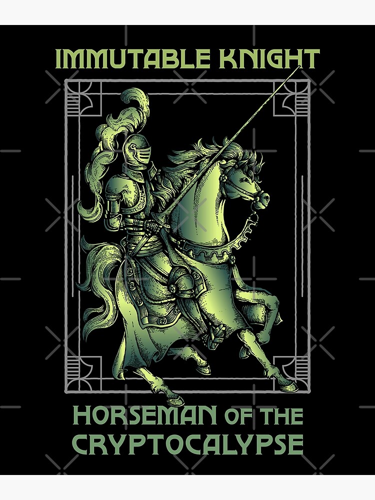 "Immutable Knight Heraldry - Horseman of the Cryptocalypse (black background)" Poster for Sale ...