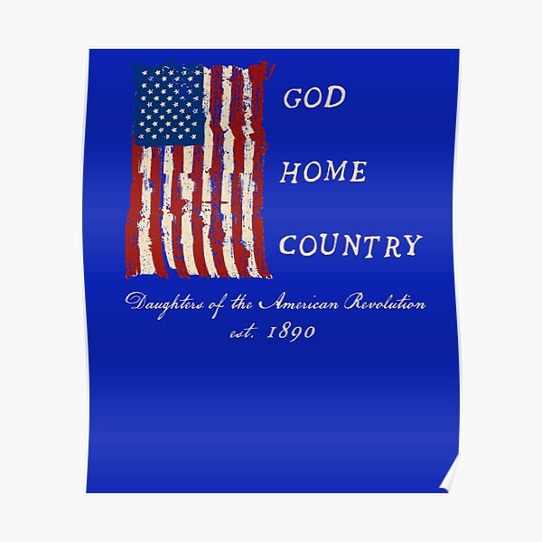 "Daughters of the American Revolution (DAR)" Poster by aaabrooks ...