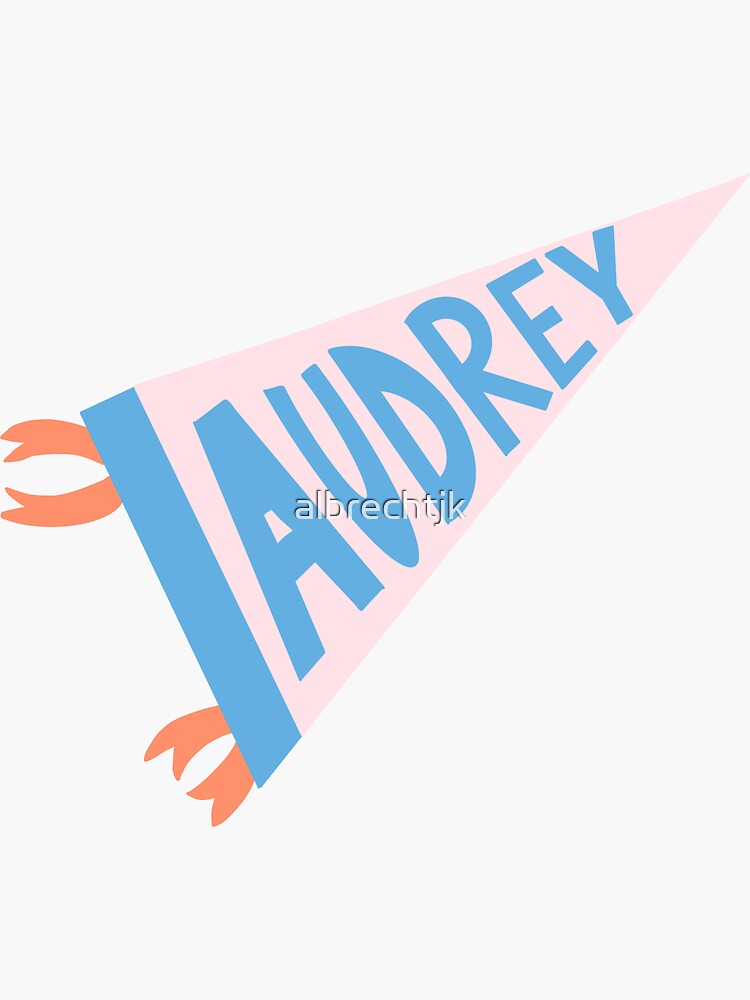"Audrey Banner/Pennant Sticker" Sticker for Sale by albrechtjk | Redbubble