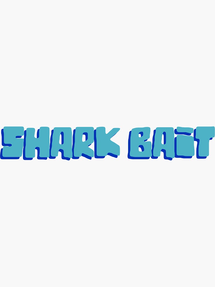 "shark bait" Sticker for Sale by ems-stickies | Redbubble