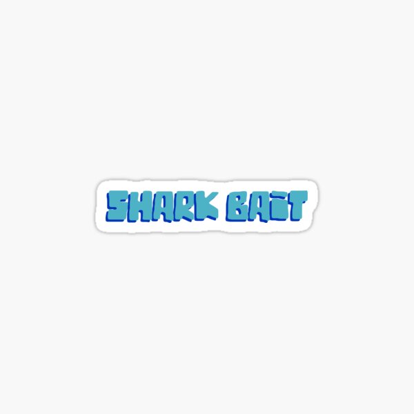 "shark bait" Sticker for Sale by ems-stickies | Redbubble
