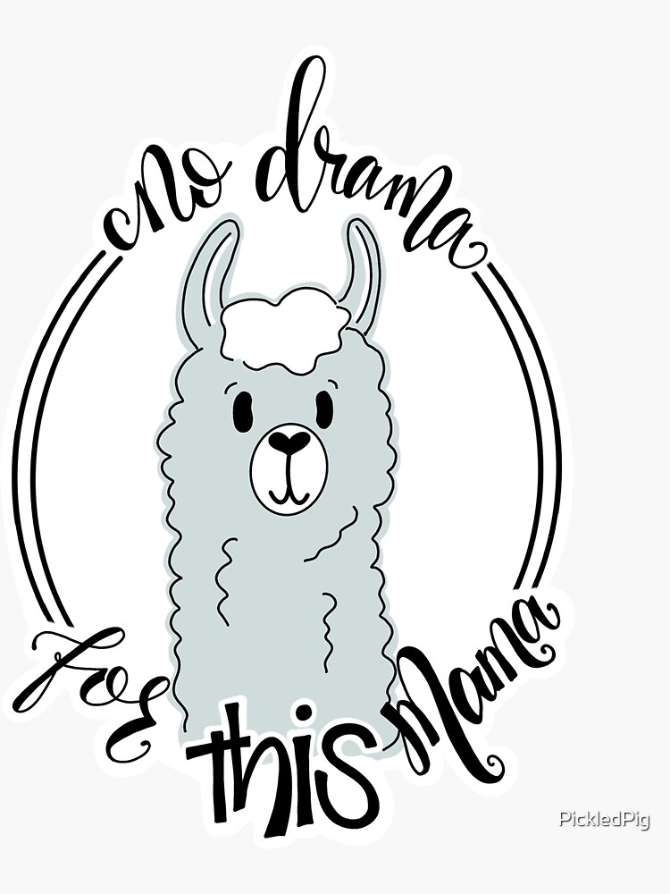 "Drama Llama" Sticker by PickledPig | Redbubble