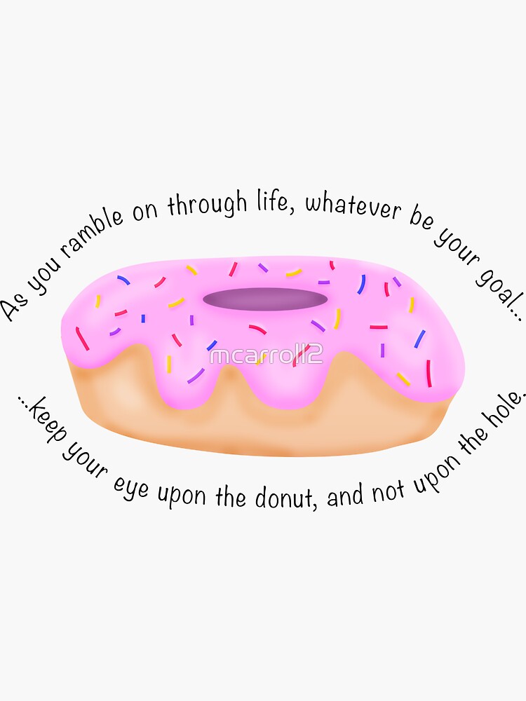 "Donut Motivation" Sticker by mcarroll2 | Redbubble