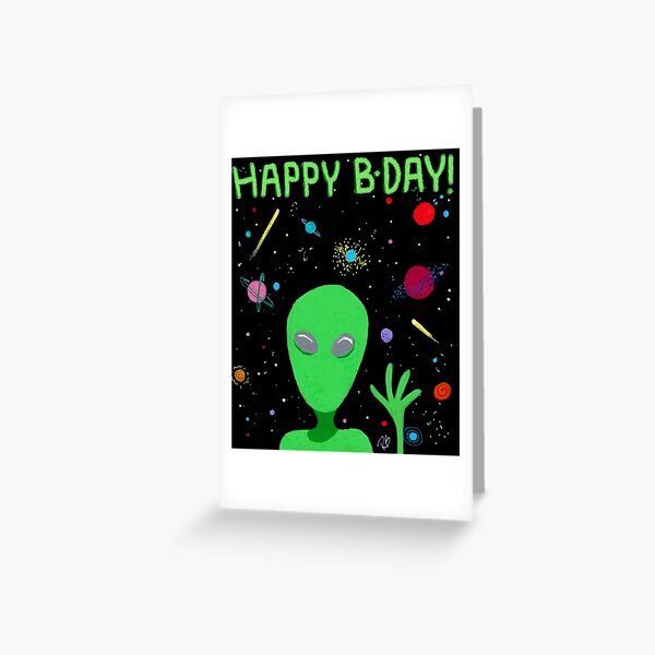 "Happy Birthday! (alien)" Greeting Card for Sale by ThePurplePT | Redbubble