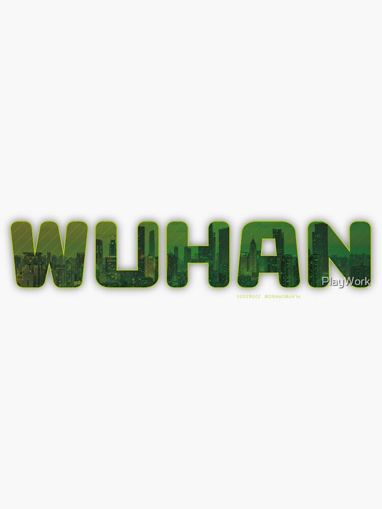 "WUHAN" Sticker by PlayWork | Redbubble