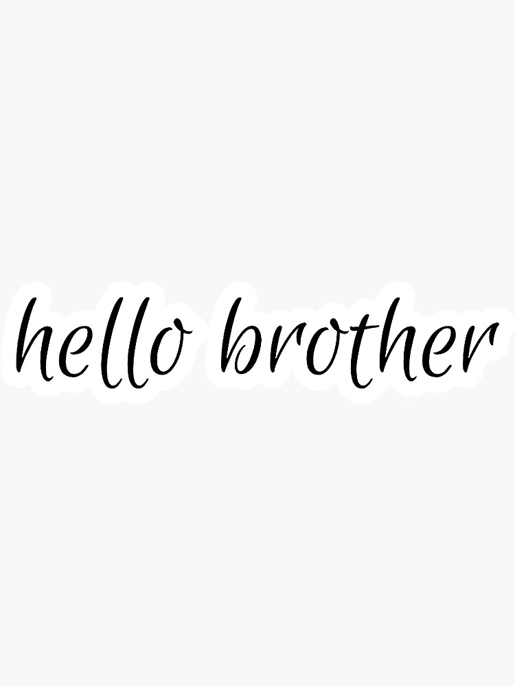 "hello brother- damon salvatore" Sticker by sweetandsimple | Redbubble
