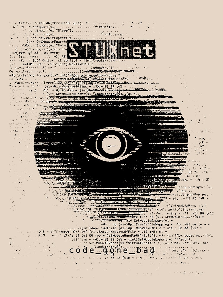 "STUXNET. Code Gone Bad." T-shirt for Sale by danry | Redbubble ...