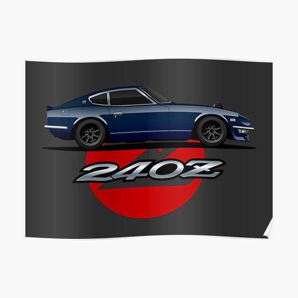 "240z" Poster for Sale by AutomotiveArt | Redbubble