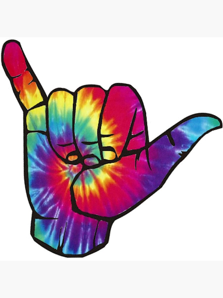 "RAINBOW TIE DYE SHAKA" Poster by maialopez | Redbubble