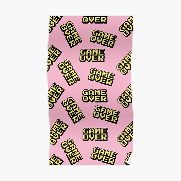 "Game over Aesthetic " Poster for Sale by Justalexisuarez | Redbubble