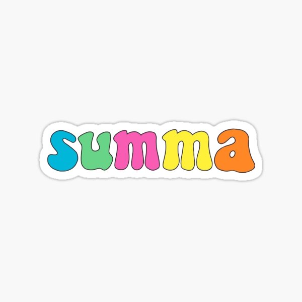 "summa" Sticker by -stuck-on-you- | Redbubble
