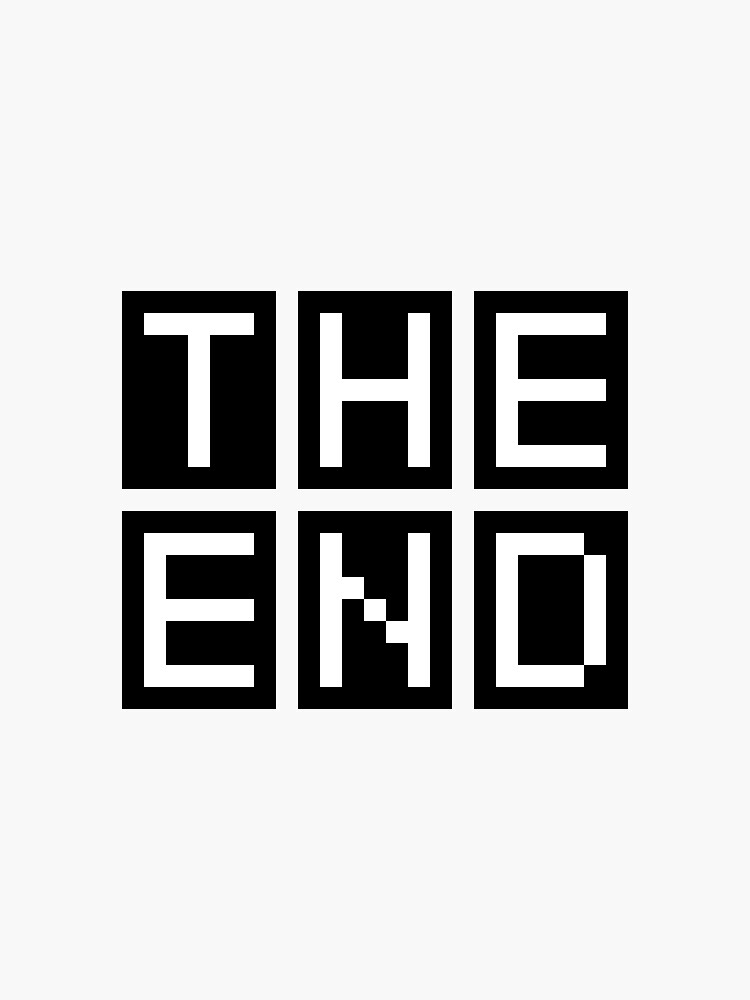 "Pixel Art - The End" Sticker by mikaylawiser | Redbubble