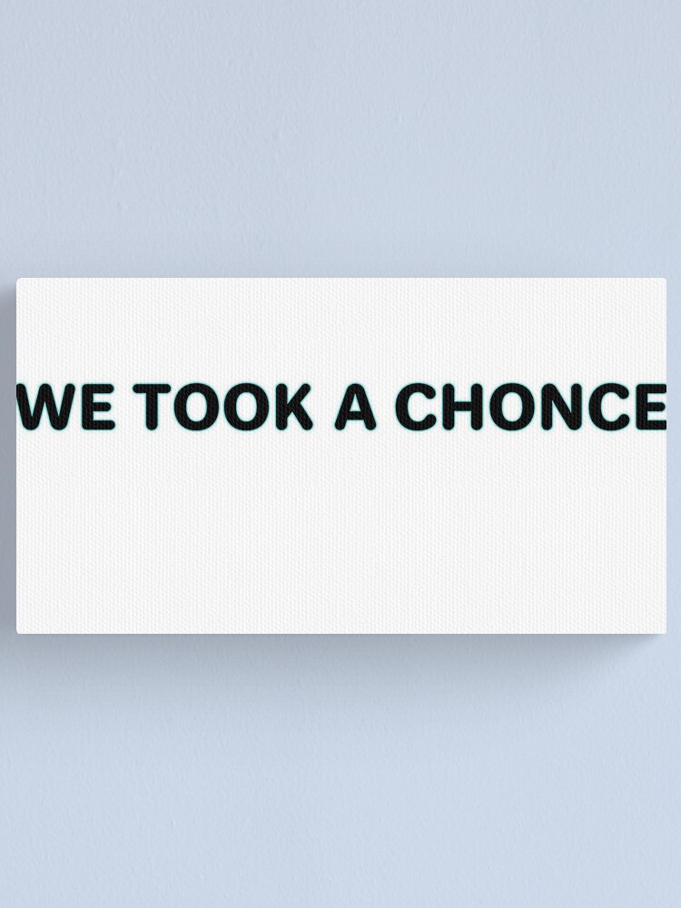 "Niall Horan we took a chonce" Canvas Print for Sale by StephAnn03 ...