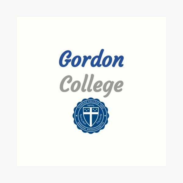 Gordon College Art Prints | Redbubble