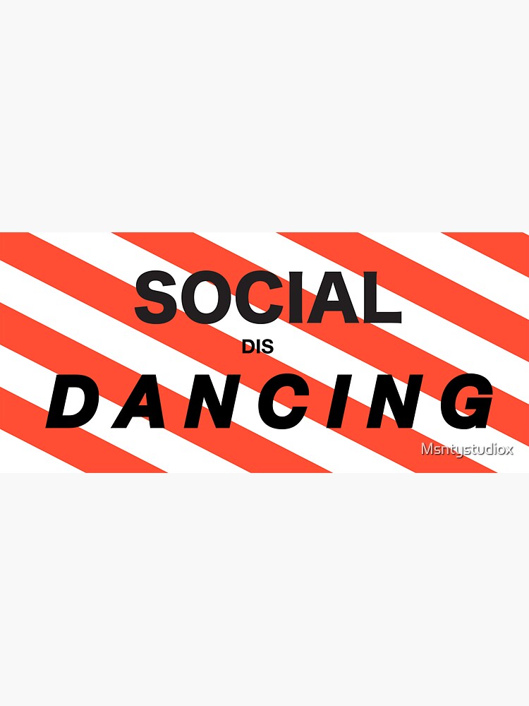 "Social dis Dancing" Sticker for Sale by Msntystudiox | Redbubble