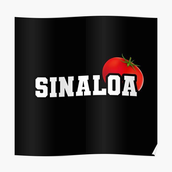 "Sinaloa" Poster for Sale by lisettesanchez | Redbubble