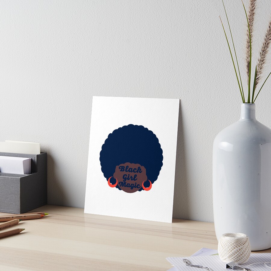 "Black Girl Magic, Black African Queen Magic" Art Board Print by ...