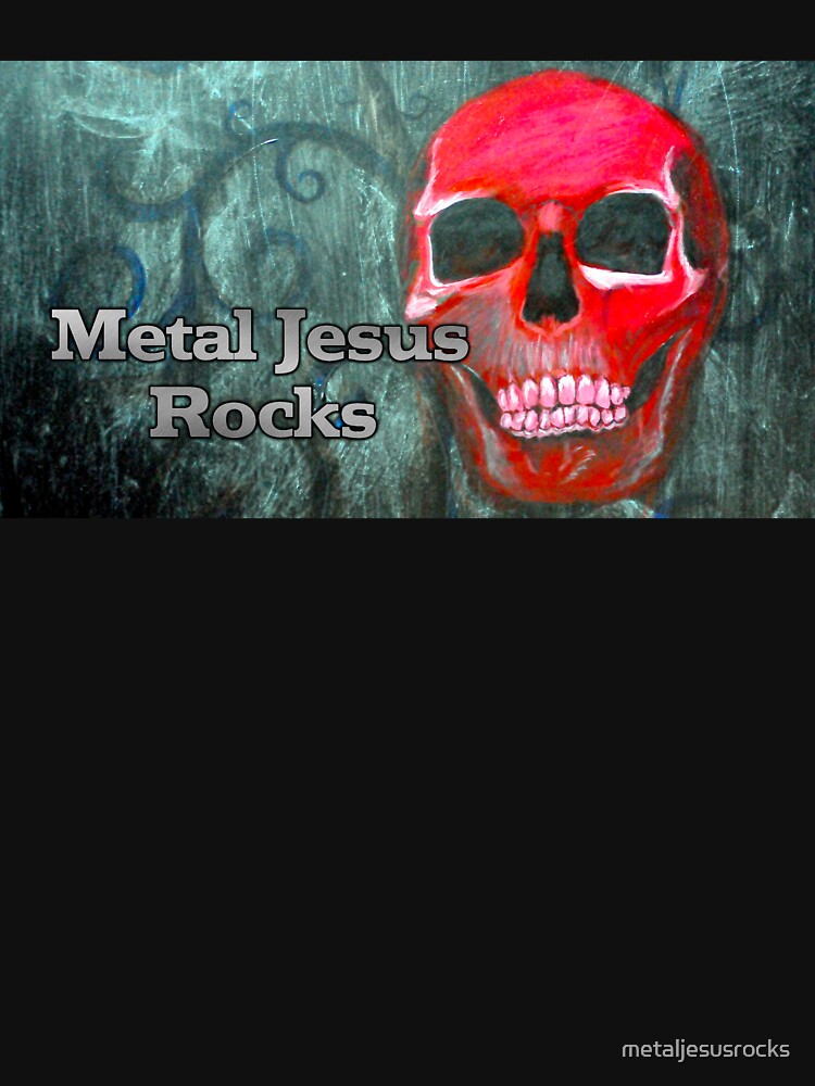 "Metal Jesus Rocks" T-shirt for Sale by metaljesusrocks | Redbubble ...