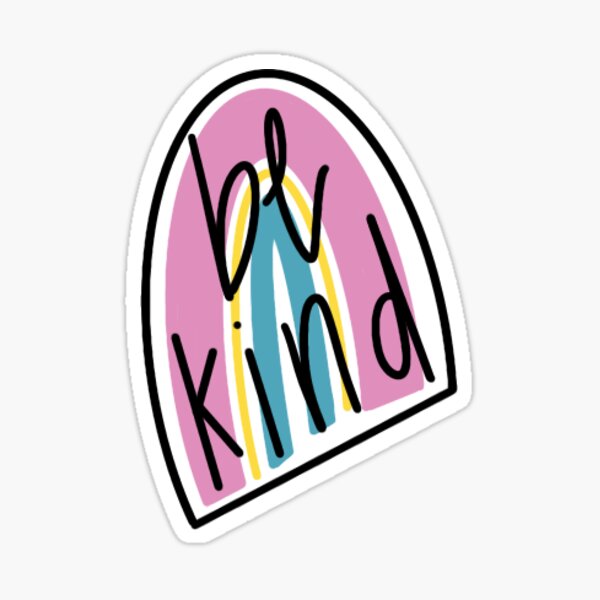"colorful “be kind” sticker" Sticker by lilleehammonddd | Redbubble