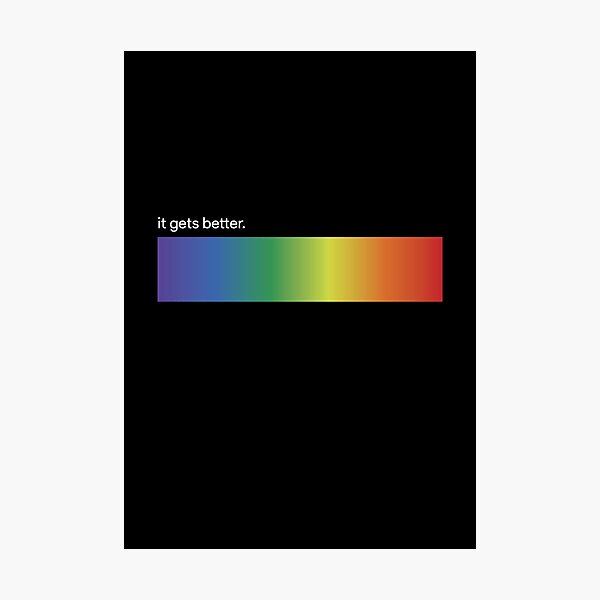 "Pride It Gets Better Poster Design Sticker" Photographic Print for ...