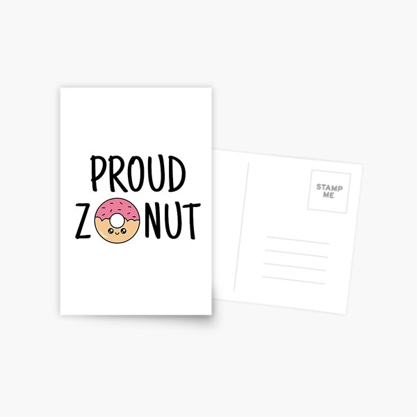 "Zoe Laverne - Proud Zonut (White)" Postcard by AlayneYoung | Redbubble