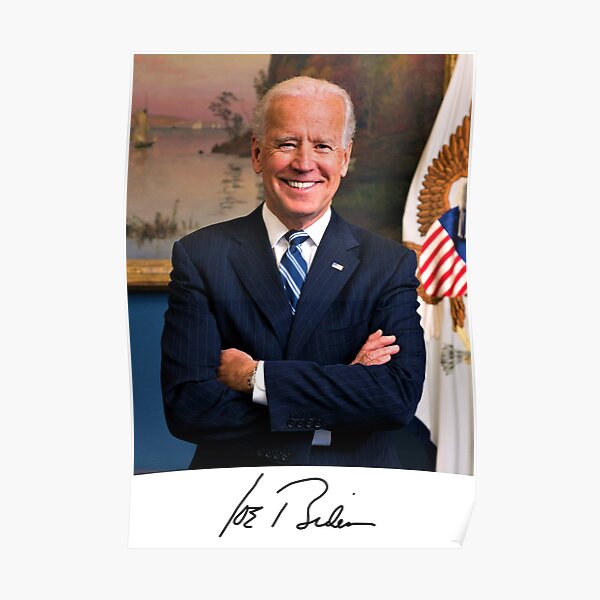 "Joe Biden Signature Portrait" Poster for Sale by stayfree101 | Redbubble