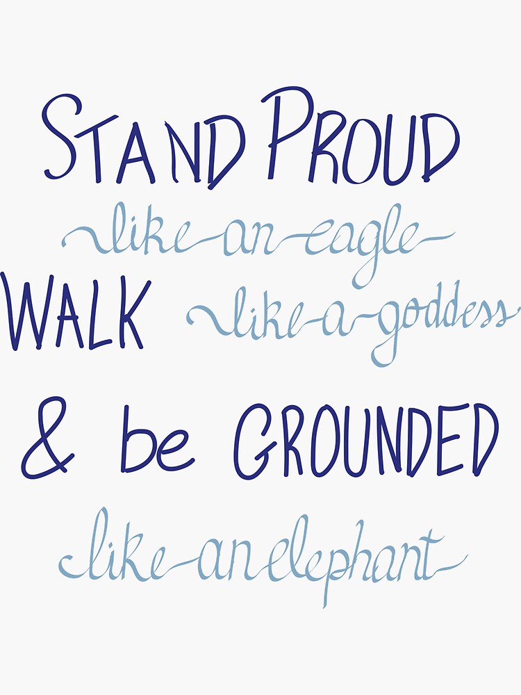 "Stand Proud Quote" Sticker for Sale by tvolker | Redbubble