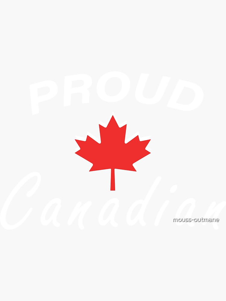 "Proud Canadian,Canada Day, Happy Canada Day, Made in Canada" Sticker ...