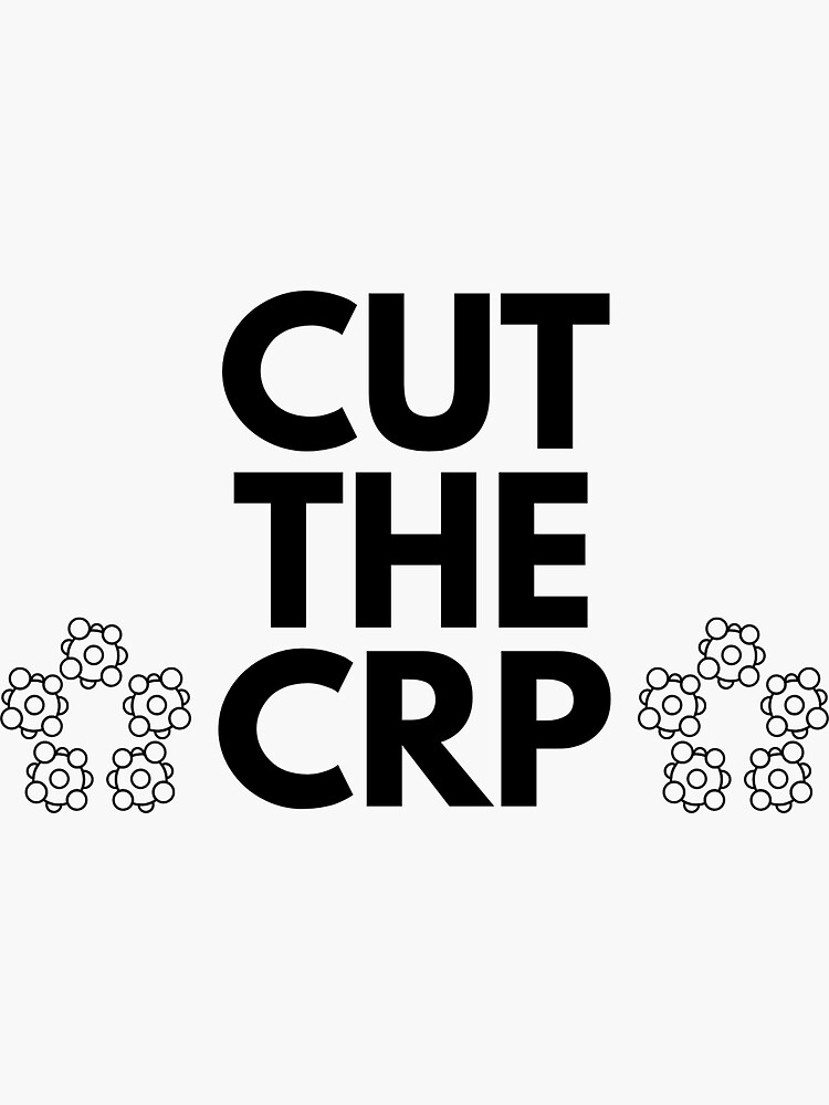 "Cut the CRP" Sticker by JorgeRoman | Redbubble