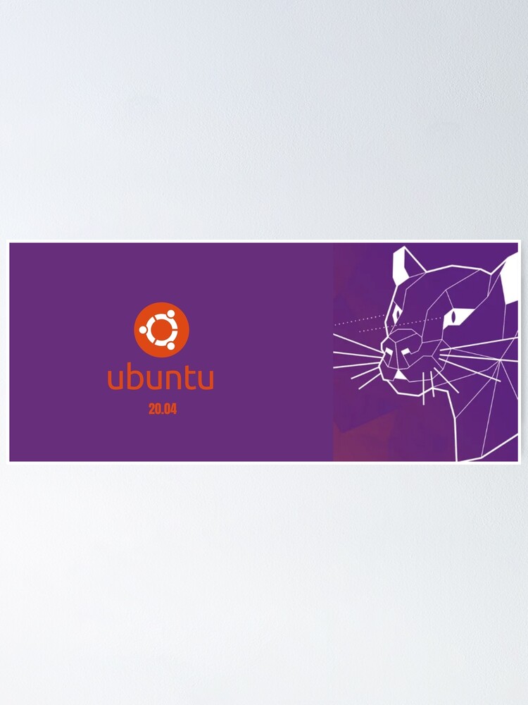 "Ubuntu 20.04" Poster by babidi34 | Redbubble