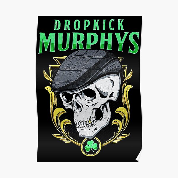 Dropkick Murphys Posters | Redbubble