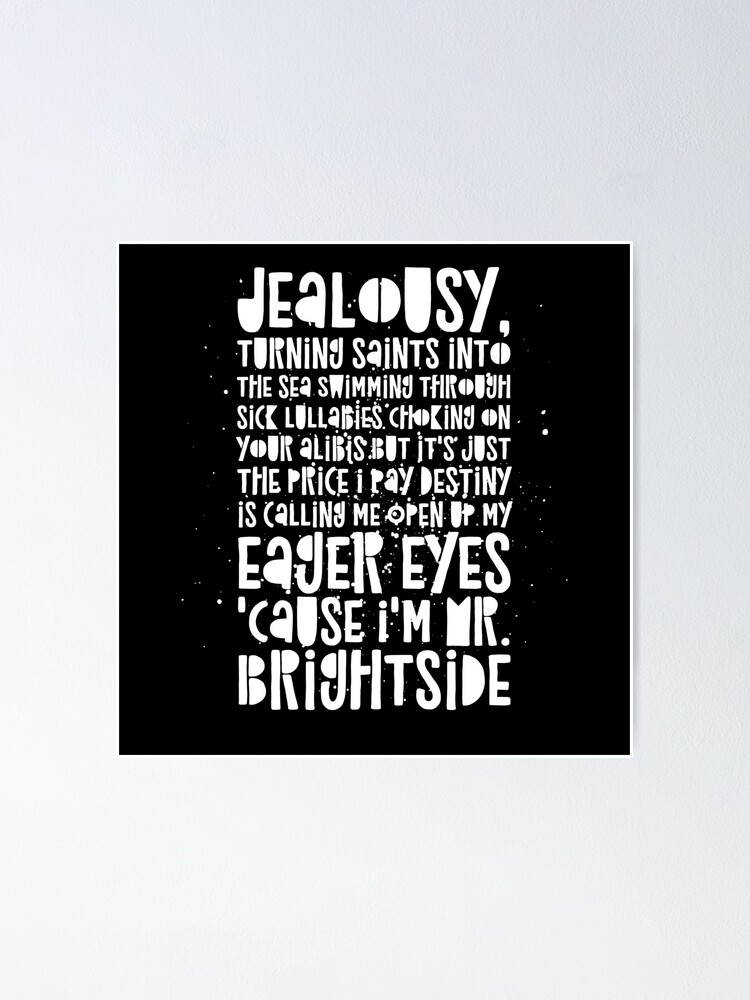 "Mr Brightside : The Killers Lyrics" Poster for Sale by theAcollection ...