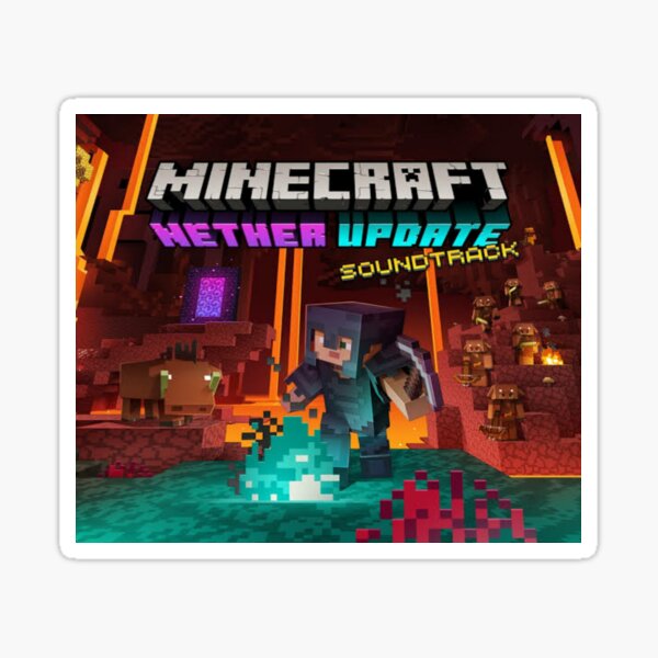 "Minecraft nether update ." Sticker for Sale by Bodda01 | Redbubble