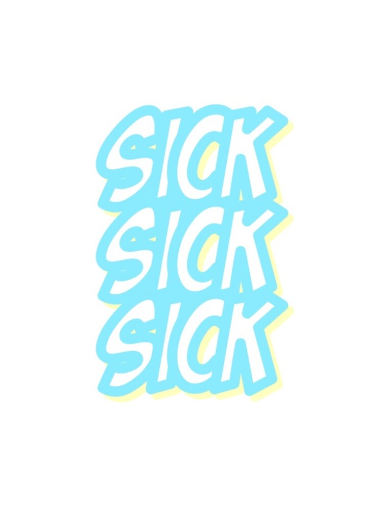 "sick sticker" iPhone Case for Sale by stickervibesssx | Redbubble
