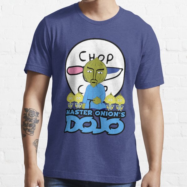"Chop Chop Master Onion's Dojo" T-shirt for Sale by JamieIII ...