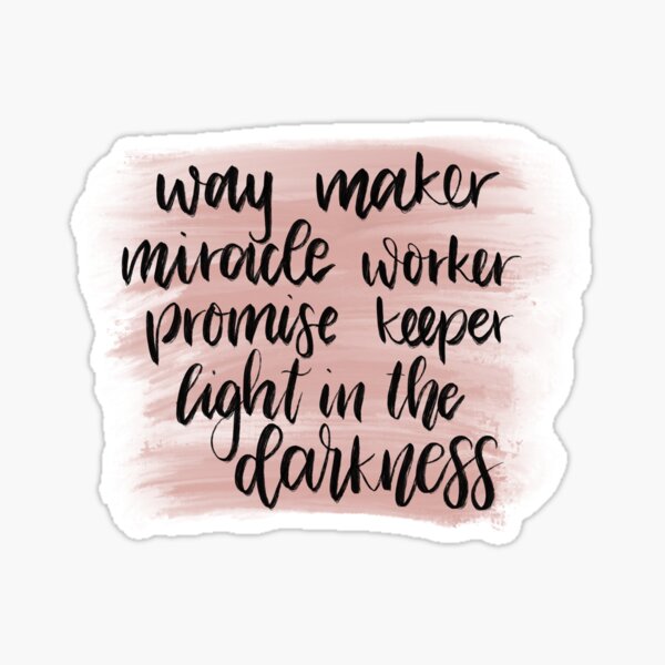 Waymaker Stickers | Redbubble