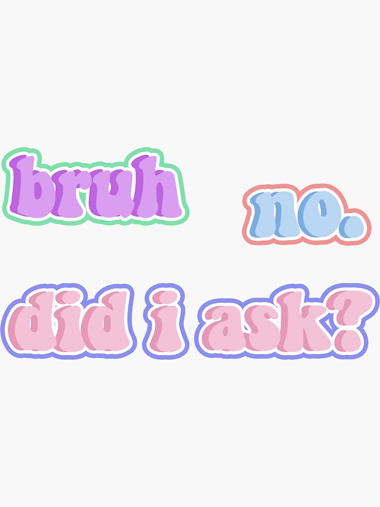""bruh girl" sticker pack" Sticker for Sale by stickedbliss | Redbubble