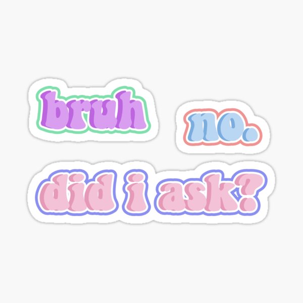 ""bruh girl" sticker pack" Sticker for Sale by stickedbliss | Redbubble