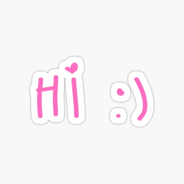"Hi :) sticker" Sticker by isabellamunozz | Redbubble
