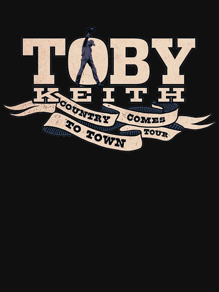 Toby Keith Country Comes To Town Tour T Shirt For Sale By Vangeldrm