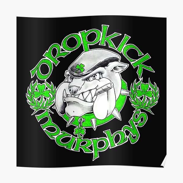 Dropkick Murphys Posters | Redbubble