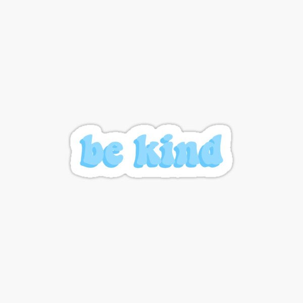 "be kind (blue) sticker pack" Sticker for Sale by mariieetremblay ...