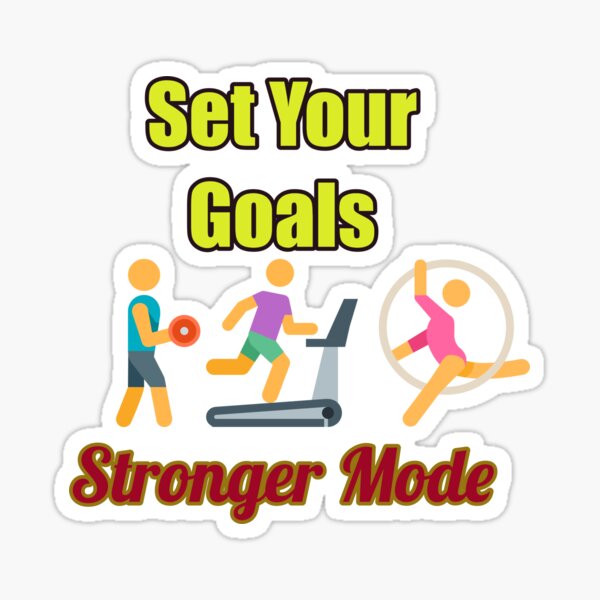 Set Your Goals Stickers | Redbubble