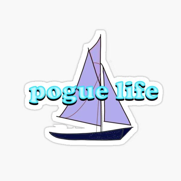 "Pogue Life With Boat" Sticker for Sale by PoorvaHalbe | Redbubble