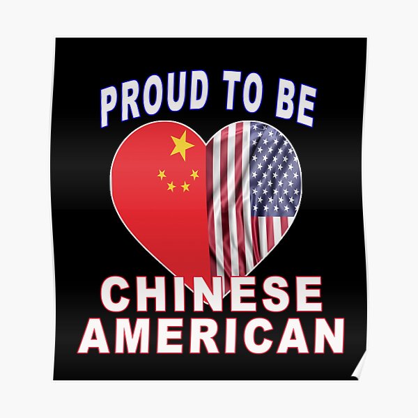 "Proud To Be Chinese American" Poster by majeed10 | Redbubble